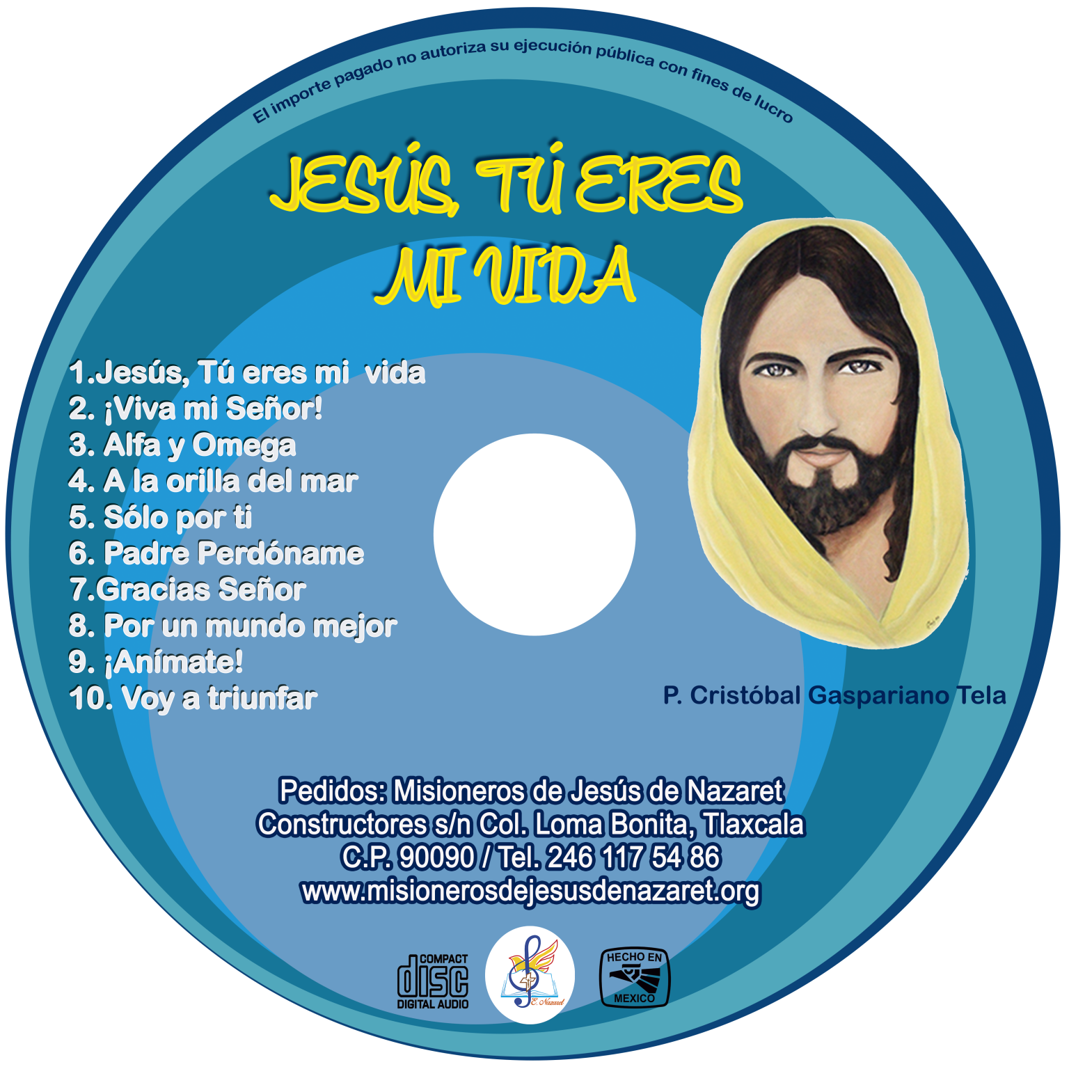 JESÚS TÚ ERES MI VIDA - Misioneros de Jesús de Nazaret